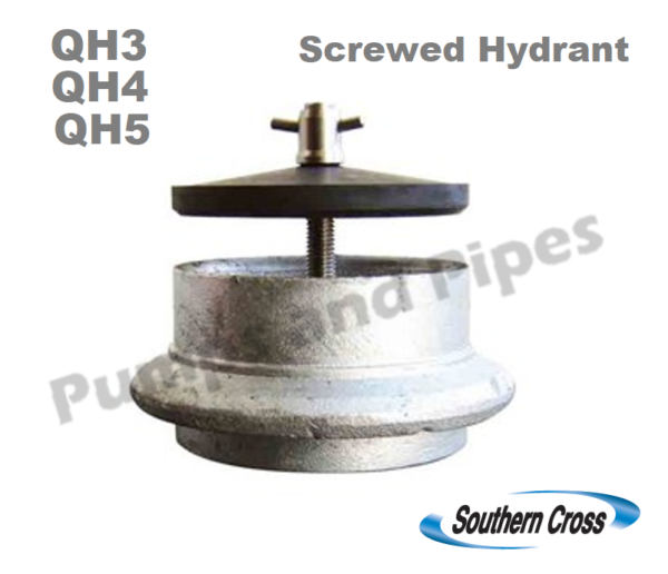Hydrant Top – Screwed Type Southern Cross – Sizing QH3 80mm QH4 100mm ...